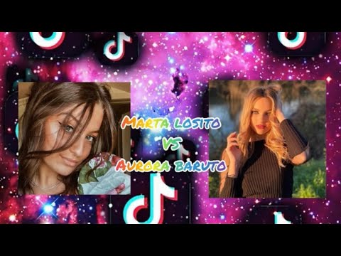 MARTA LOSITO VS AURORA BARUTO TIK TOK BATTLE🥰✨💫