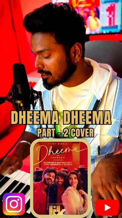 Dheema Dheema cover song #dheema #anirudhmusic #tamilcovers #tamilsong #tamilnadu #anirudh - YouTube
