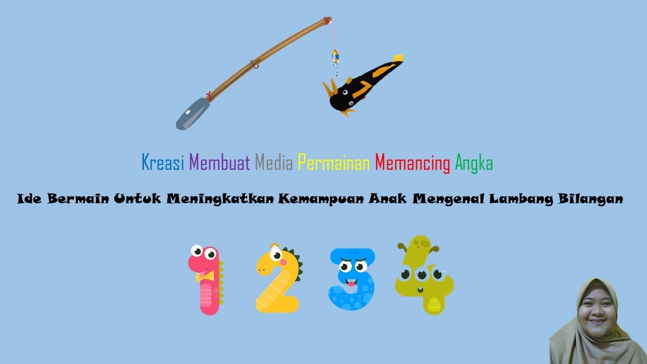 Media Permainan Memancing Angka Guna Meningkatkan Kemampuan Mengenal ...