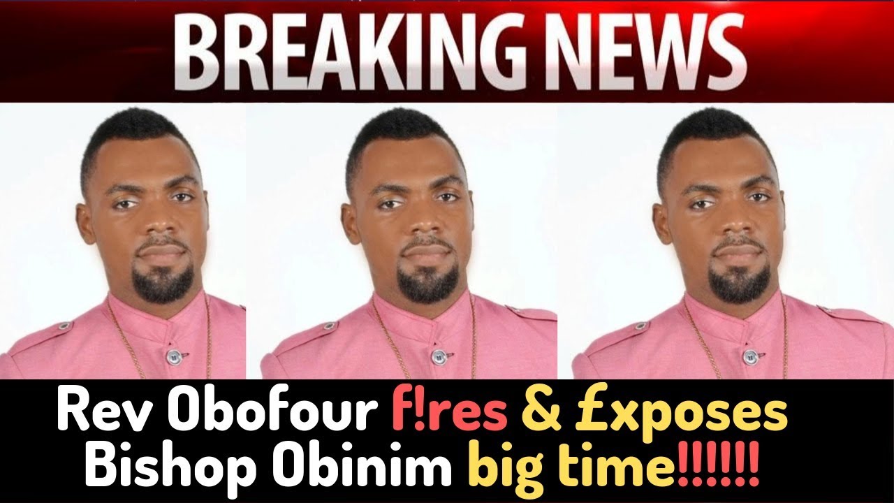 Rev Obofour f!res & £xposes Bishop Obinim big time - YouTube