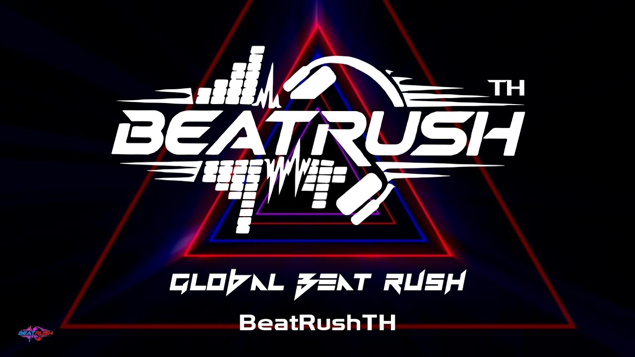 Global Beat Rush - BeatRushTH | Official Lyric Video - YouTube