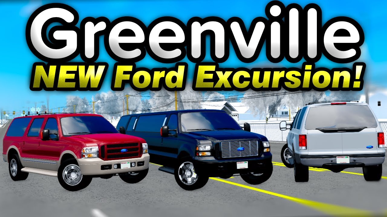 DRIVING THE NEW FORD EXCURSION COMING IN THE NEW GREENVILLE UPDATE ...