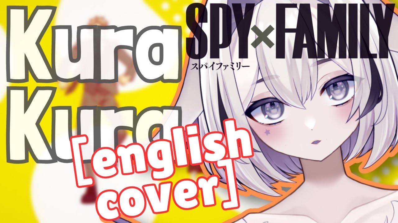 Kura Kura - Ado (SPY X FAMILY S2 OP) | English Cover by Kilia Kurayami - YouTube