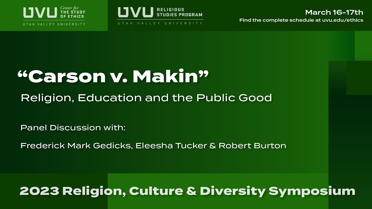 "Carson v. Makin" Religion, Education and the Public Good, Panel ...