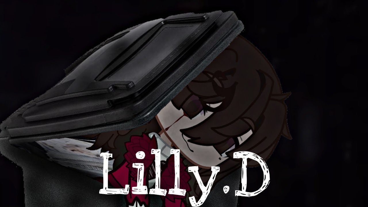 Lilly.D trailer|read the description| - YouTube