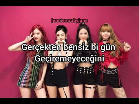 BLACKPİNK-REALLY TÜRKÇE