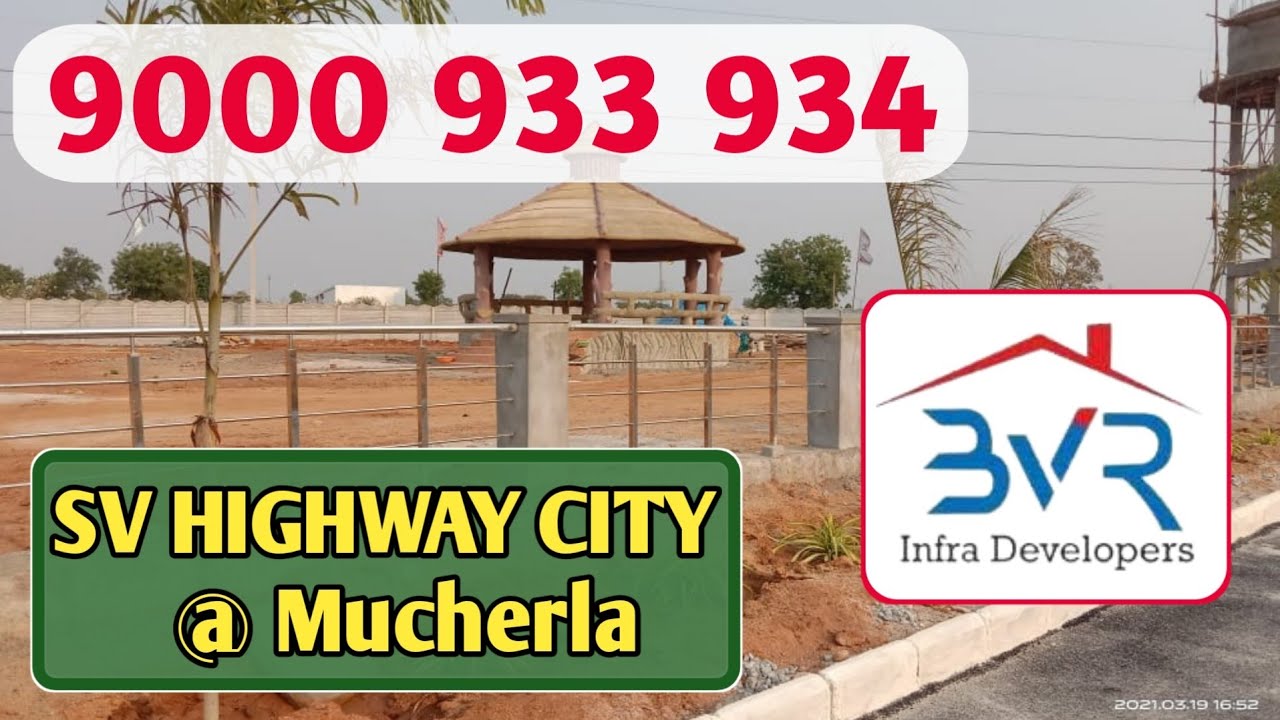 SV HIGHWAY CITY||Mucherla Kadthal||Open Plots||Bvr Infra Developers ...
