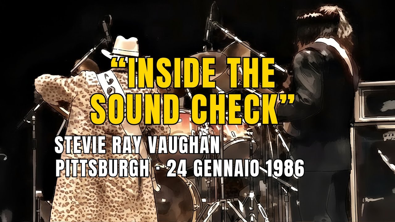 🎬 Stevie Ray Vaughan – Inside the Sound Check | Pittsburgh · 24 gennaio ...