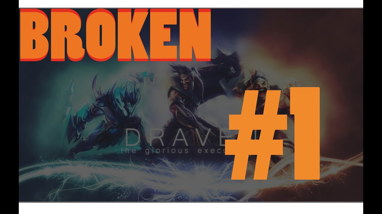 LoL - Broken #1 - YouTube