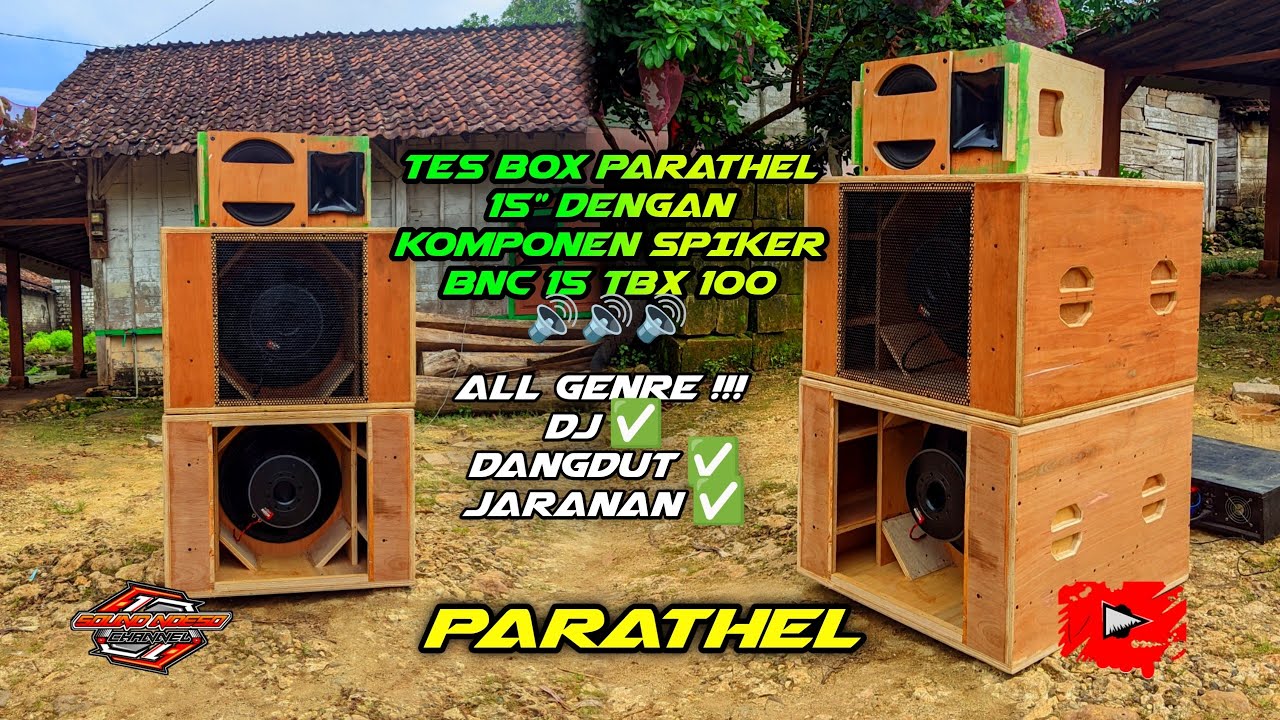 Tes Box PARATHEL 15IN DENGAN KOMPONEN SPIKER BNC 15 TBX 100‼️ - YouTube