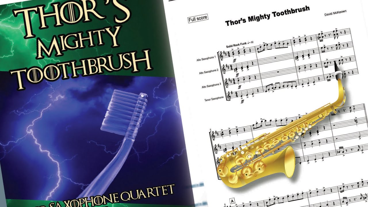 Thor's Mighty Toothbrush, Rock Piece for Sax Quartet/Ensemble - YouTube