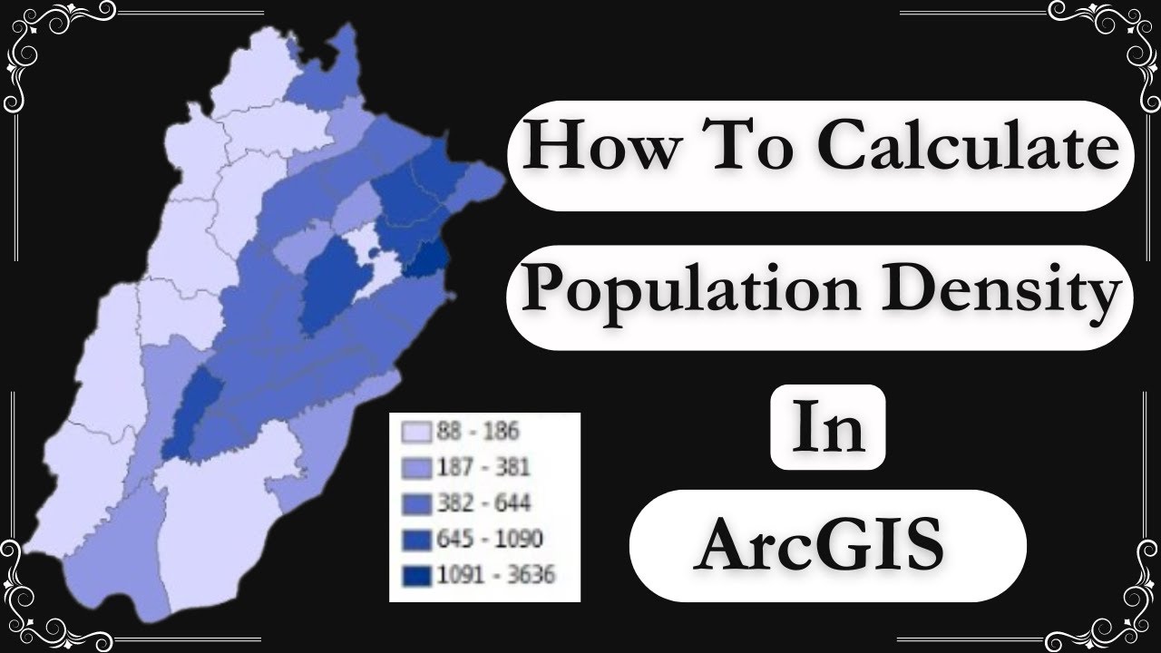 Thematic Map How To Calculate Population Density In ArcGIS GIS Map thematic-map-how-to-calculate-population-density-in-arcgis-gis-map