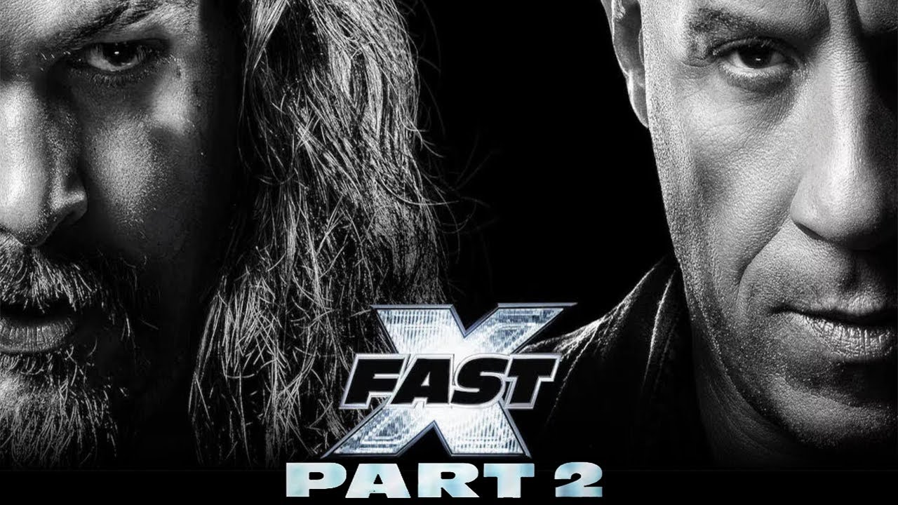 Fast X : Part 2 - All you need to know ( Fast 11 ) - LATEST DETAILS ...
