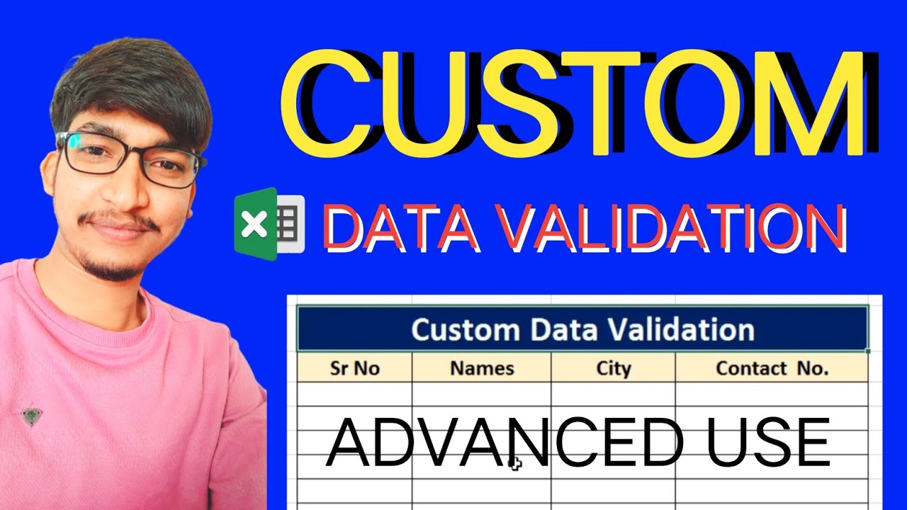 Custom Data Validation Advanced Data Validation Advanced Excel
