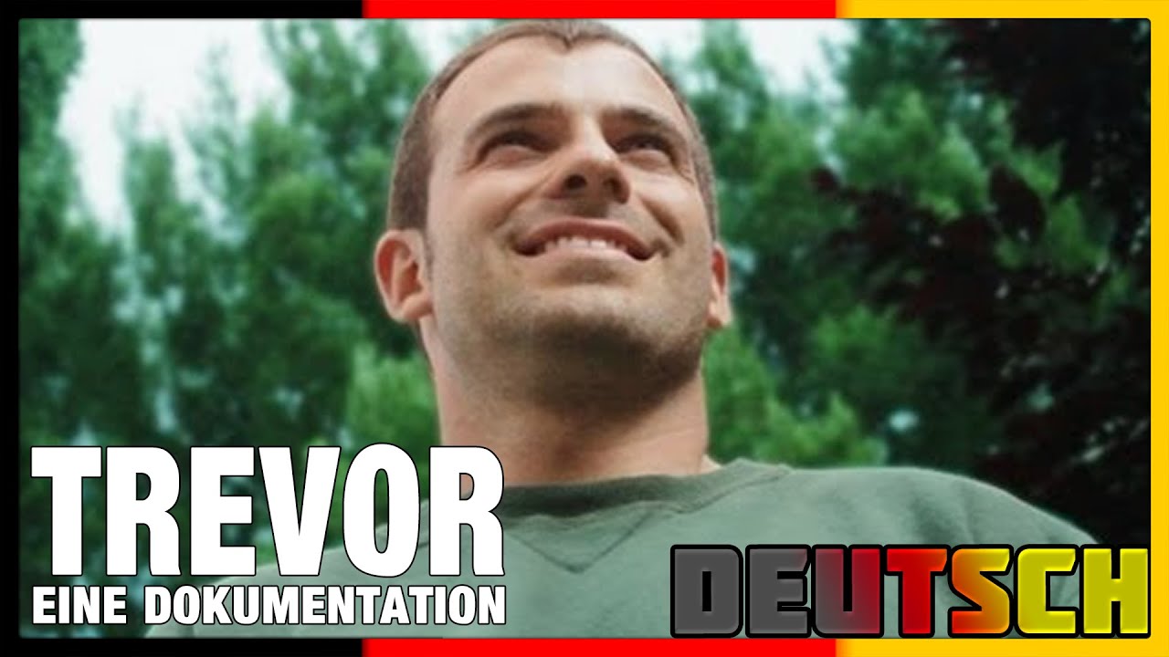 Trevor - Eine Dokumentation [German Dub] - YouTube