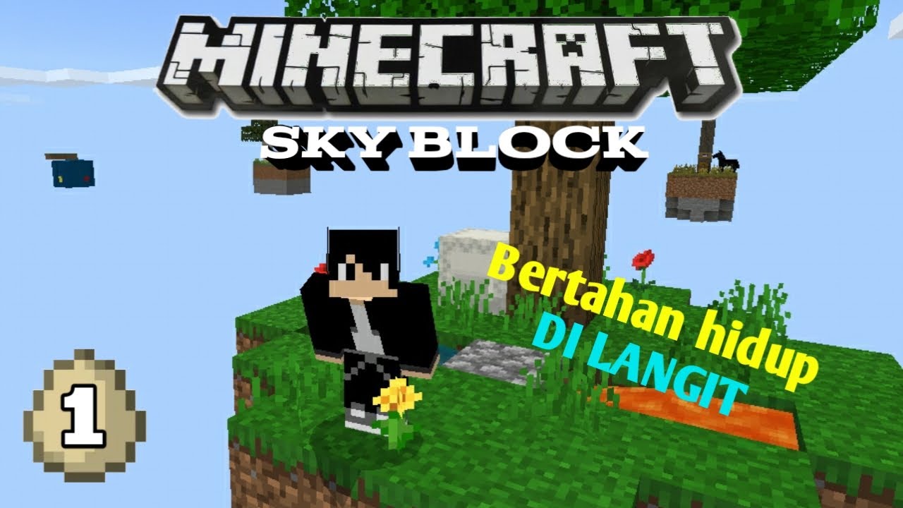 MINECRAFT》-#1 | SKY BLOCK bertahan hidup di langit - YouTube