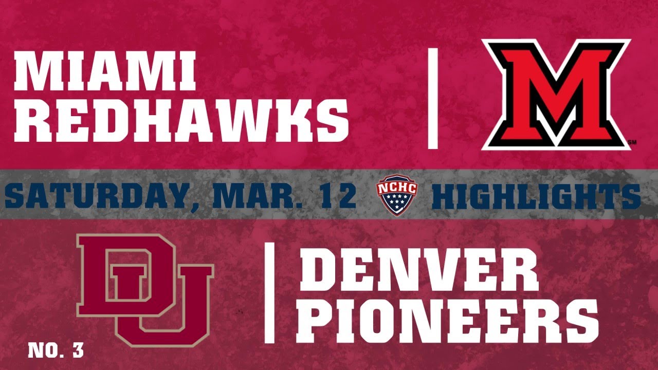 Miami at Denver Highlights 3/12/22 | NCHC Highlights - YouTube