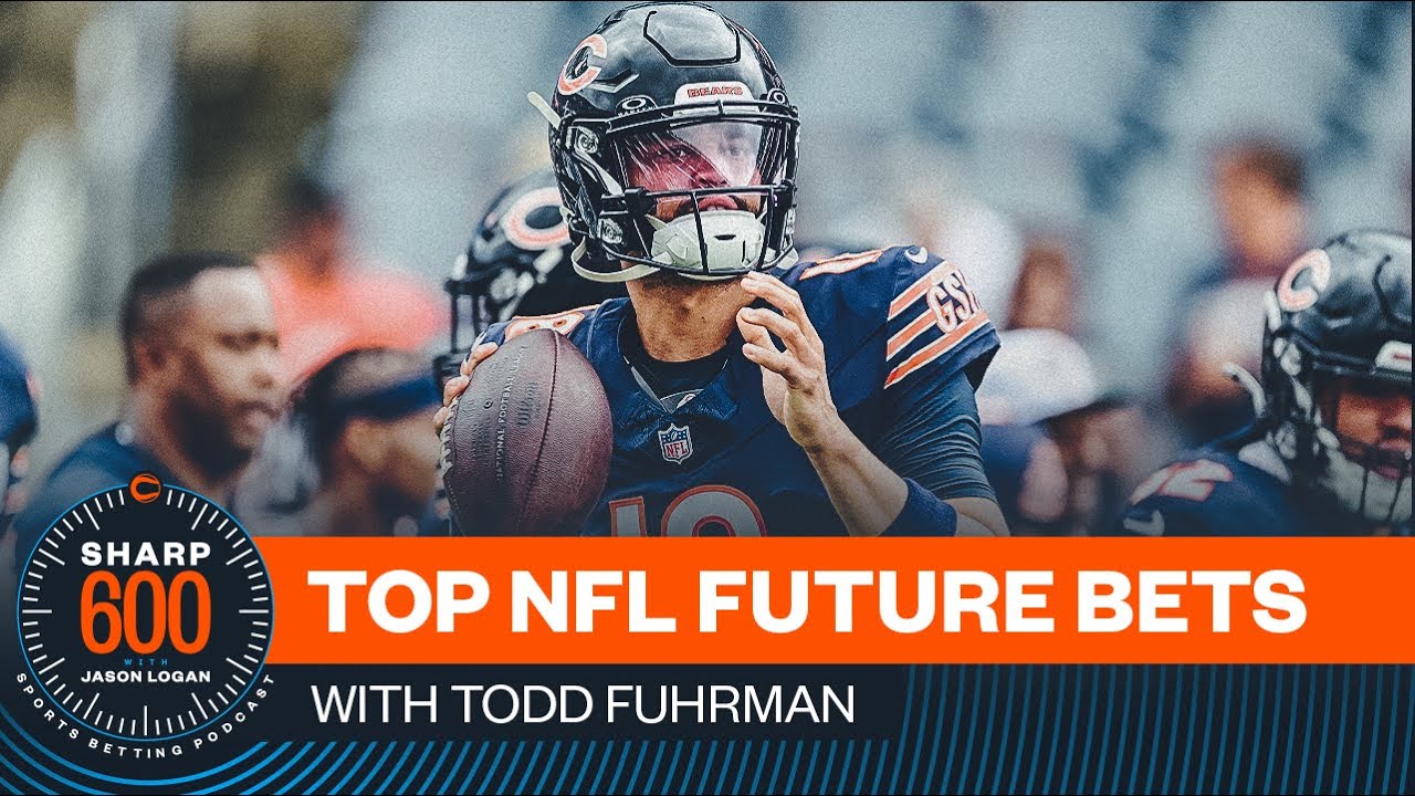Top NFL Future Bets Worth Your Money & Teams To Avoid | Sharp 600 - YouTube