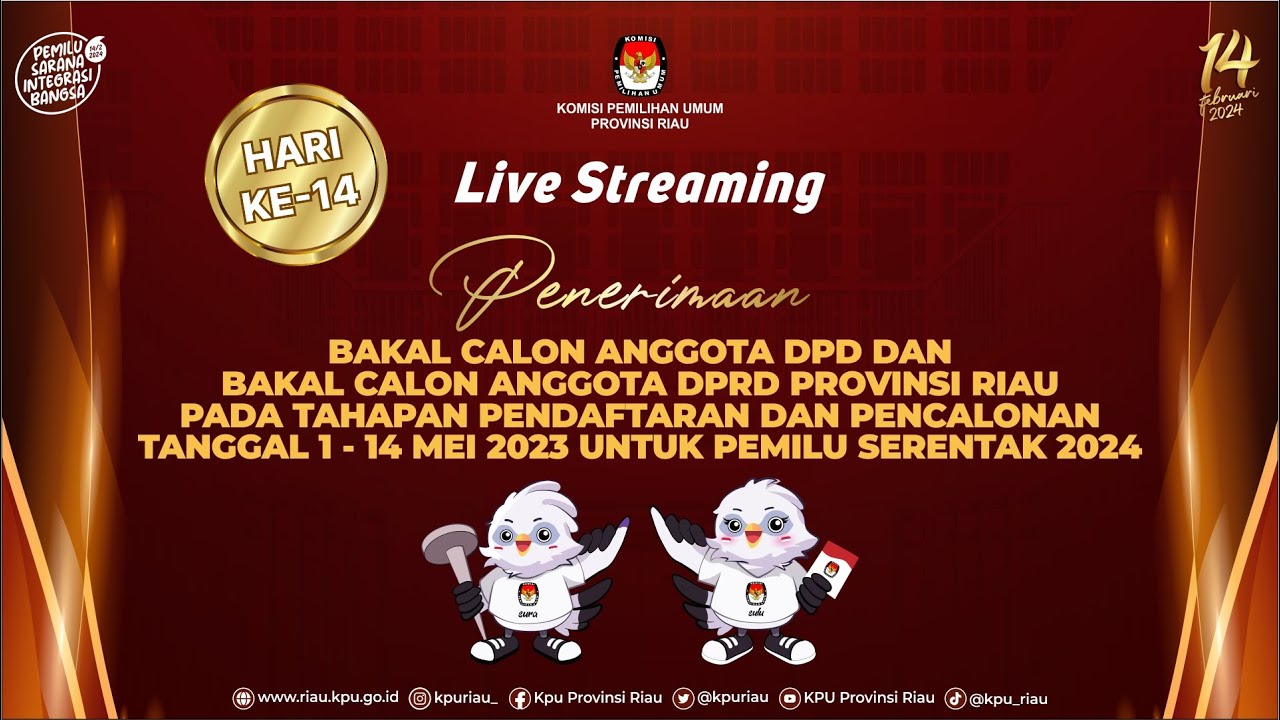 Hari Ke-14 Penerimaan Bakal Calon Anggota DPD dan Bakal Calon DPRD ...