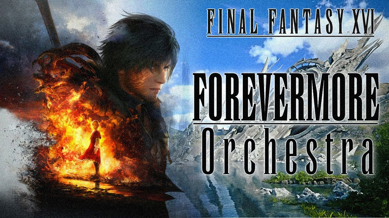 FF16 Orchestral Remix - Forevermore (Three Reeds / Rosaria) - YouTube