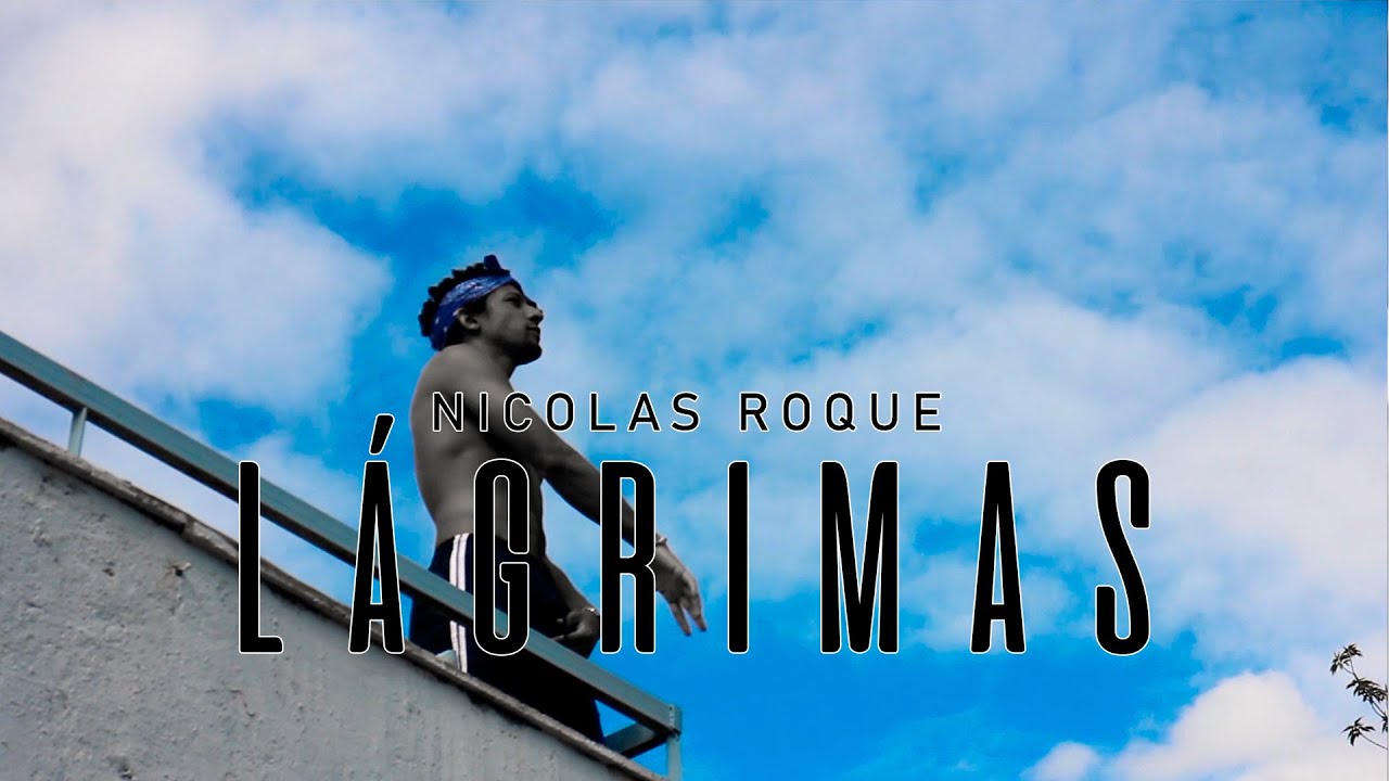 Nicolas Roque - Lágrimas (Prod. Deaf) [Official Video] - YouTube