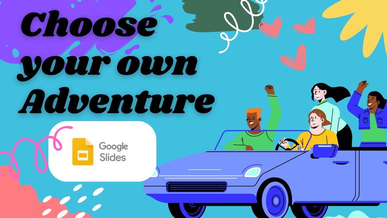 Choose Your Own Adventure Google Slides Story Innovative Use of Google ...