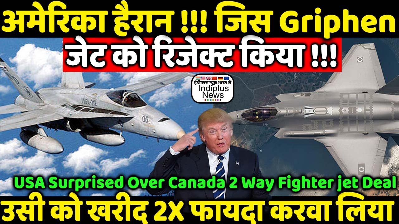 USA Surprised Canada With Griphen And F35 Cheapest Fighter Jets Deal ...
