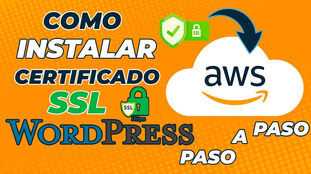 Como Instalar Certificado SSL Gratis en WordPress Alojado en AWS | Guía Completa 2025 - YouTube