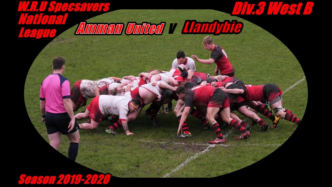12. 28 Amman United R.F.C v Llandybie R.F.C 2019-2020 - YouTube