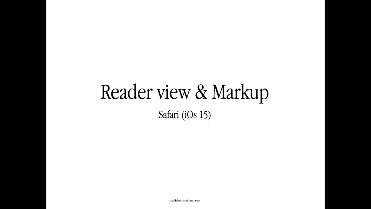 Reader view and markup- Safari iOs 15 - YouTube