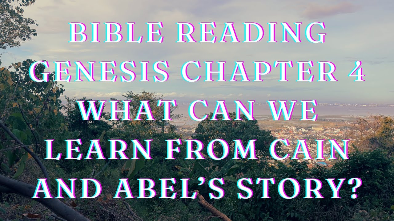 Genesis Chapter 4: Cain and Abel - YouTube