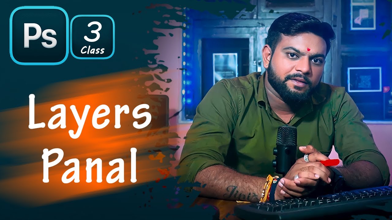 Photoshop Class 3 II 2022 II Layers Panal Tutorial II Laxmi R. Tricks ...