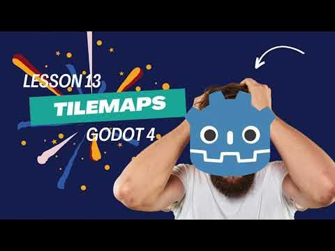 LESSON 13 Mastering Tilemaps in Godot 4: Create Stunning 2D Worlds ...