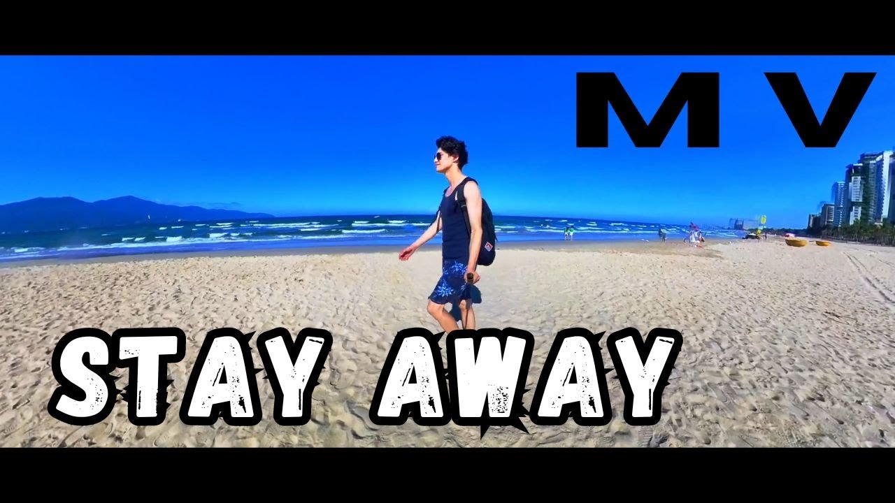 Helio Rex - Stay Away (Music Video) Shot in Vietnam! - YouTube