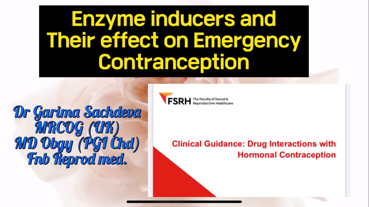 Emergency contraceptive and role of enzyme inducers: FSRH ...