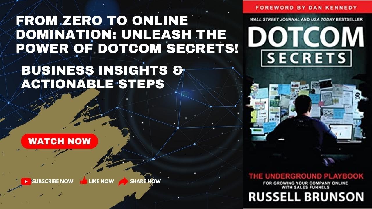 Unlocking Dotcom Secrets: 5 Actionable Steps to Transform Your Business ...