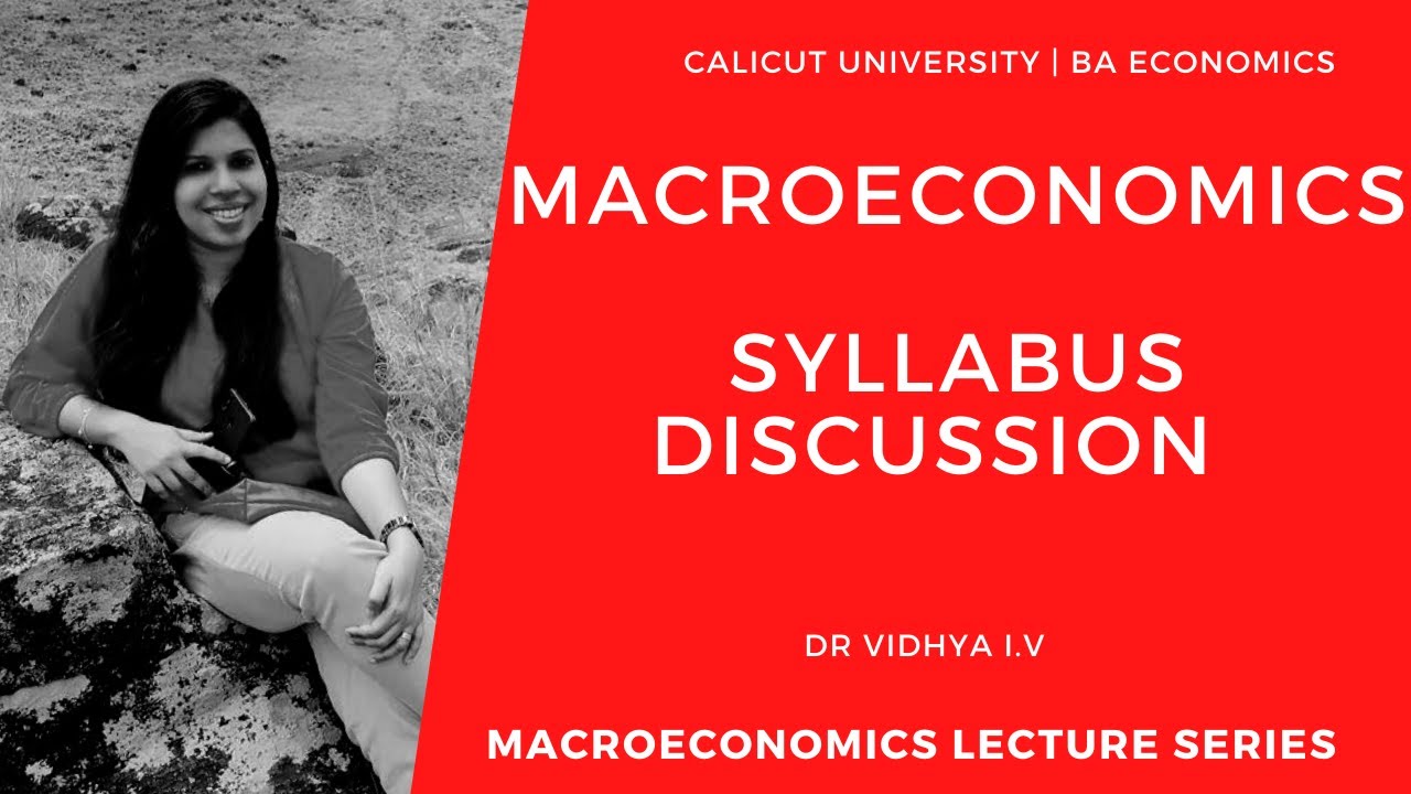 Macroeconomics Syllabus Discussion Calicut University BA Economics macroeconomics-syllabus-discussion-calicut-university-ba-economics