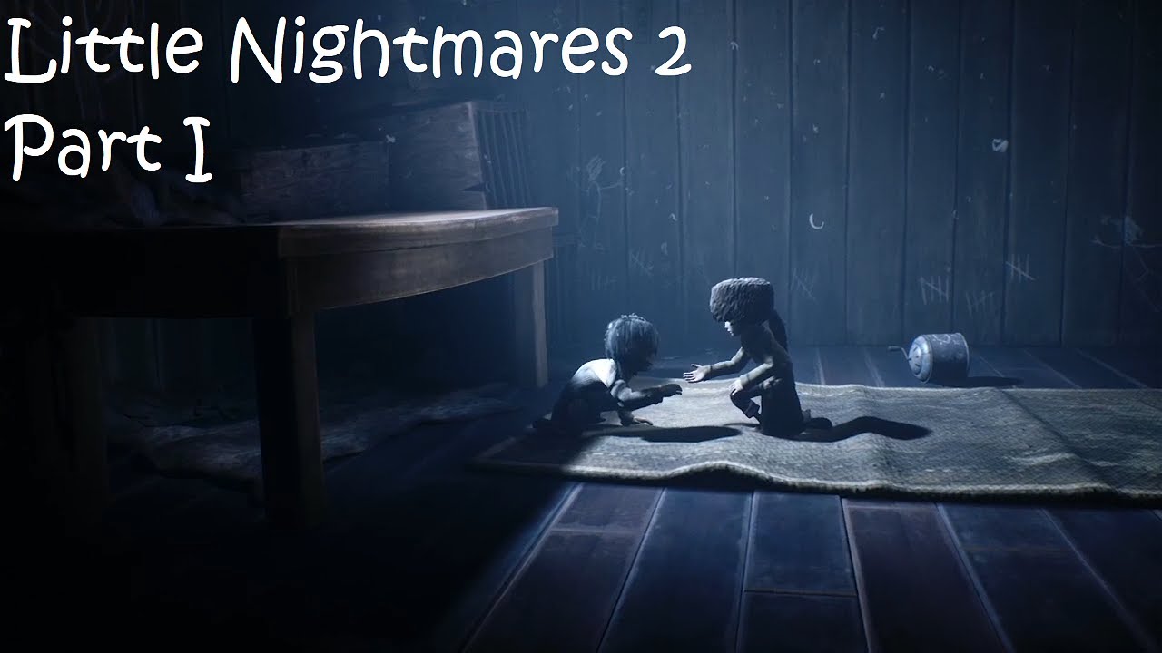 Little Nightmares II Walkthrough Part 1 - YouTube