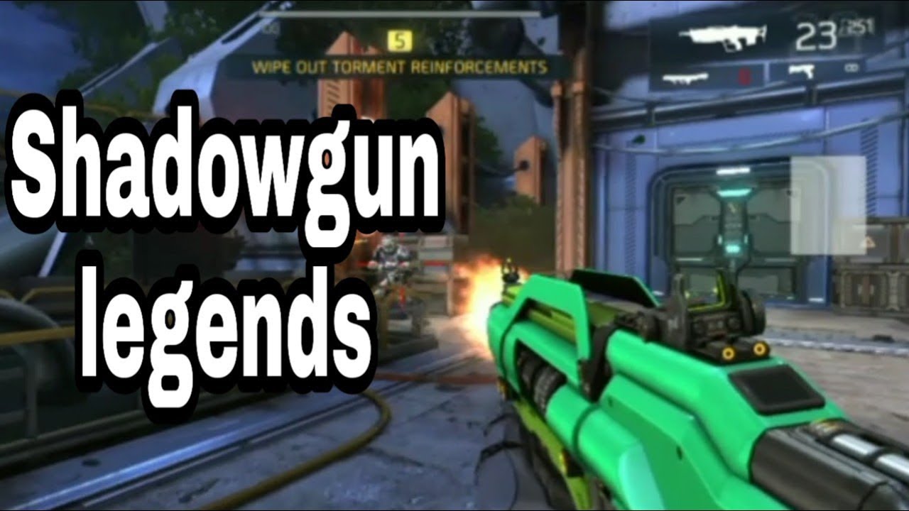 SHADOWGUN LEGENDS GAMEPLAY NEW 2019 GAME - YouTube