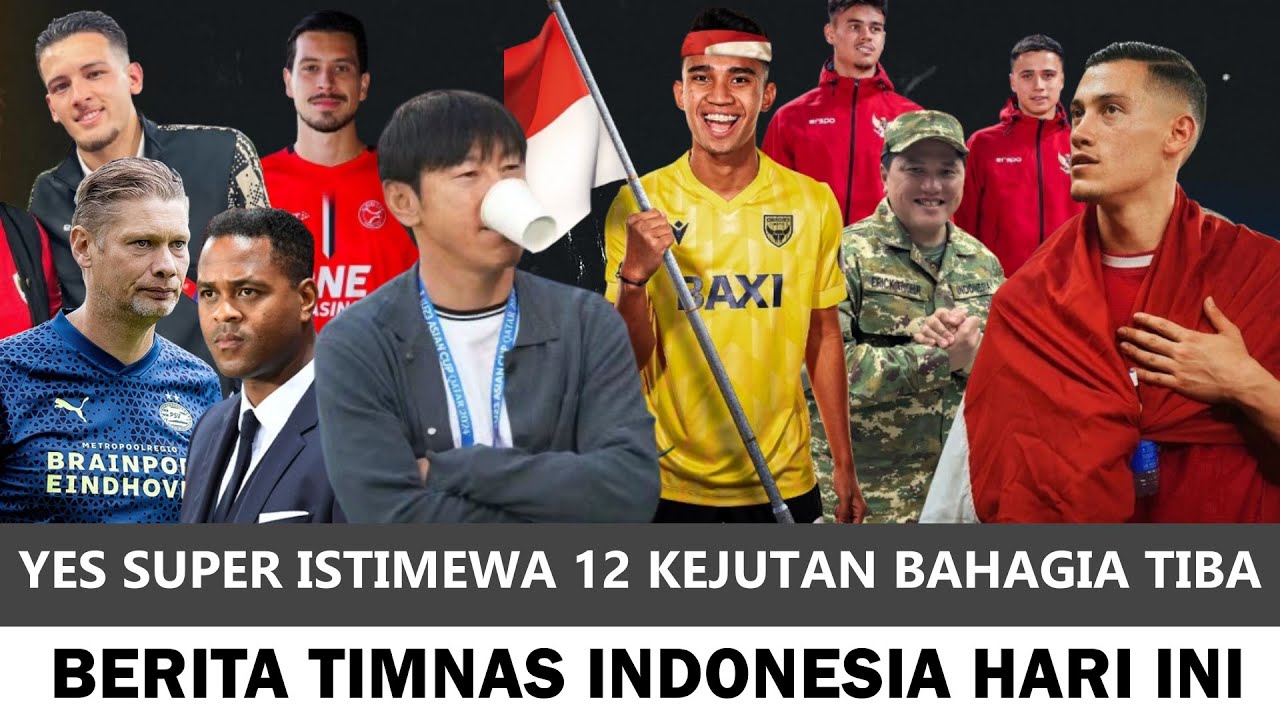 RAKYAT INDONESIA DIBUAT TAKJUB Berita Timnas Hari Ini~STY Ungkap ...