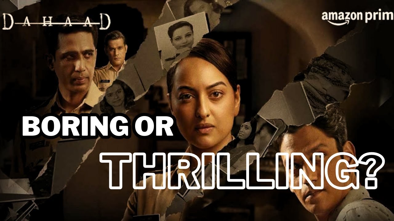 DAHAAD SERIES Review & Analysis | Sonakshi Sinha, Vijay Varma, Gulshan ...