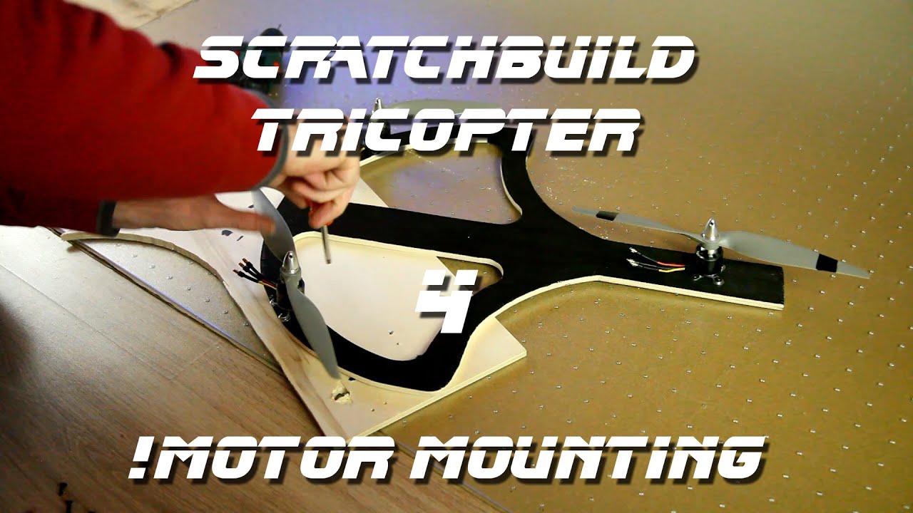 Thrust Vectoring TriCopter! 4. Motor mounting time! :) - YouTube