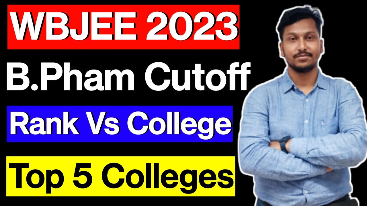 WBJEE B.Pham Cutoff 🔥| Rank Vs College | Top 5 B.Pham Colleges | WBJEE ...