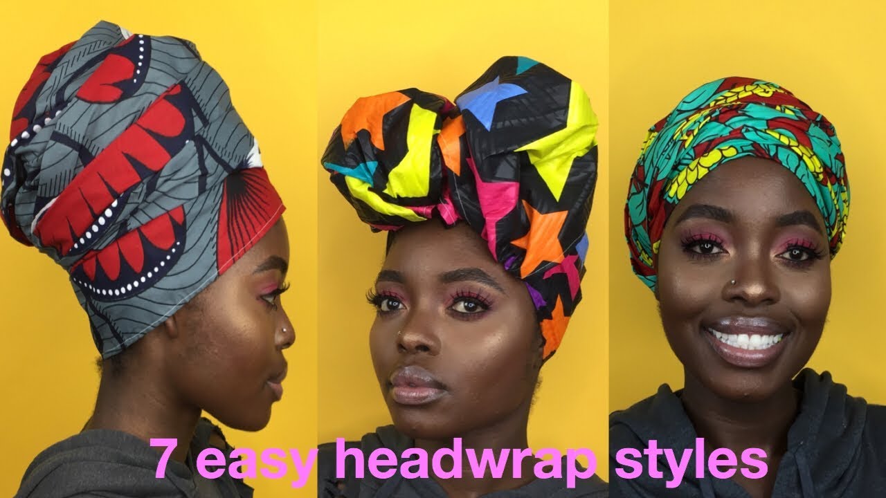 HEADWRAP/TURBAN TUTORIAL | 7 EASY ANKARA STYLES | GHANAGYALIFY - YouTube