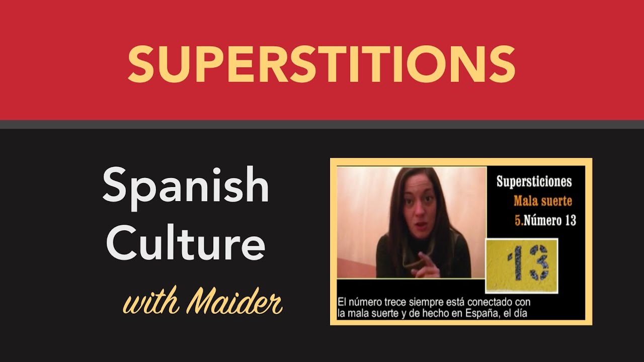 Learn Spanish - about Spanish superstitions (Spanish subtitles) - YouTube