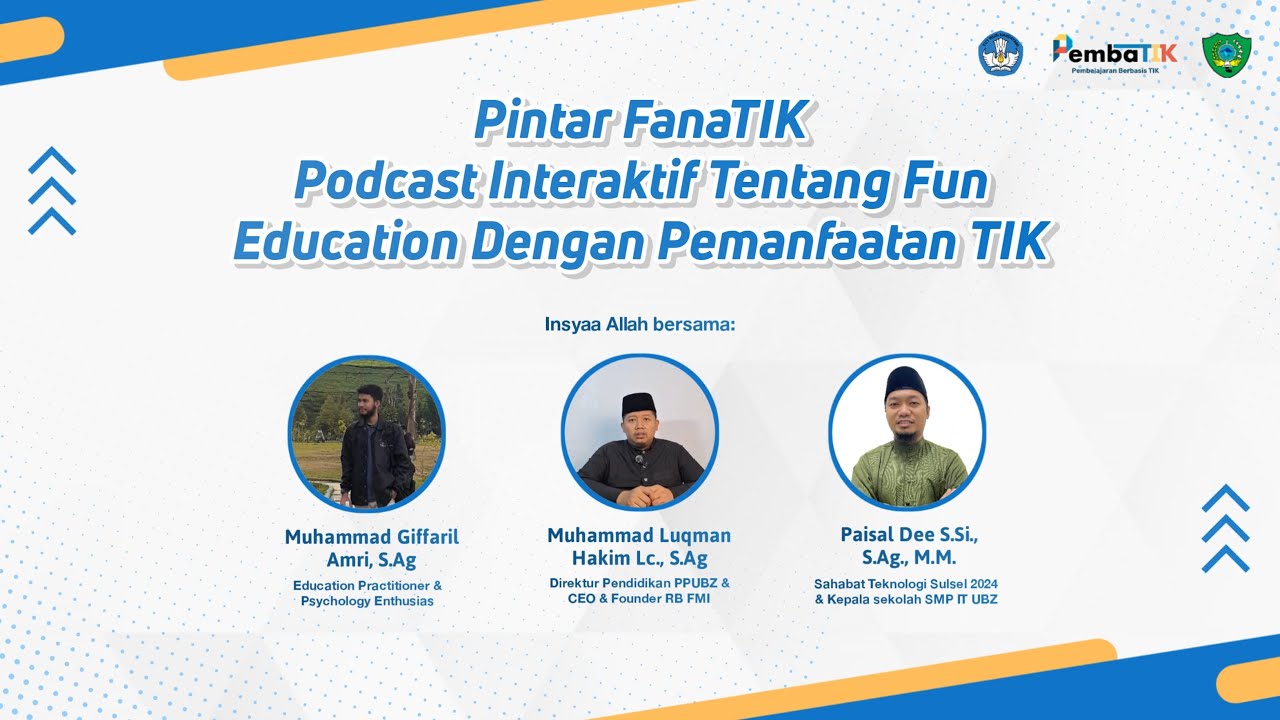 Seri 1 Podcast, Pintar FanaTIK Podcast Interaktif Tentang Fun Education ...