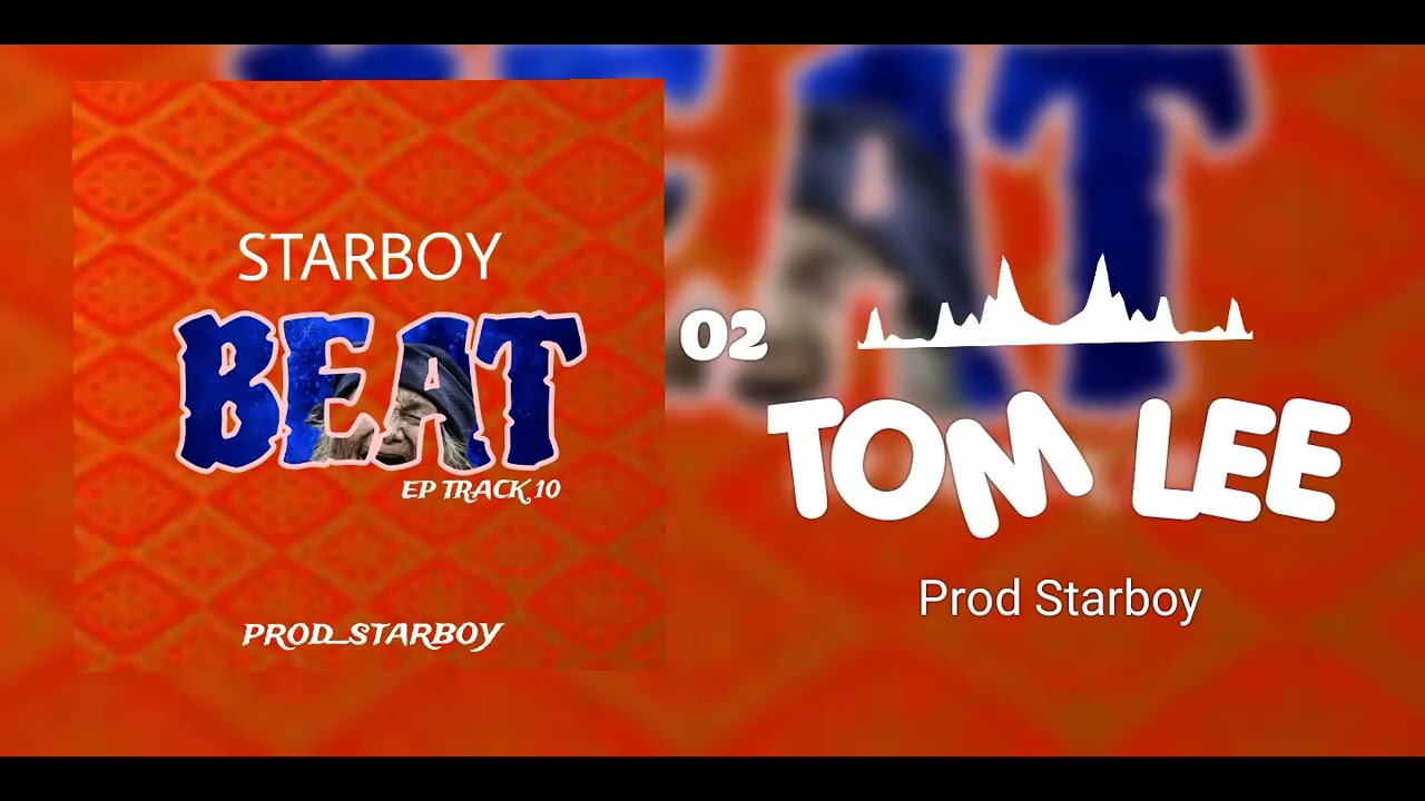 Starboy TOM LEE beats prod Starboy - YouTube