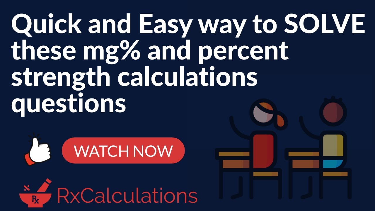 Mg And Percent Strength Calculations How To Solve These Questions mg-and-percent-strength-calculations-how-to-solve-these-questions