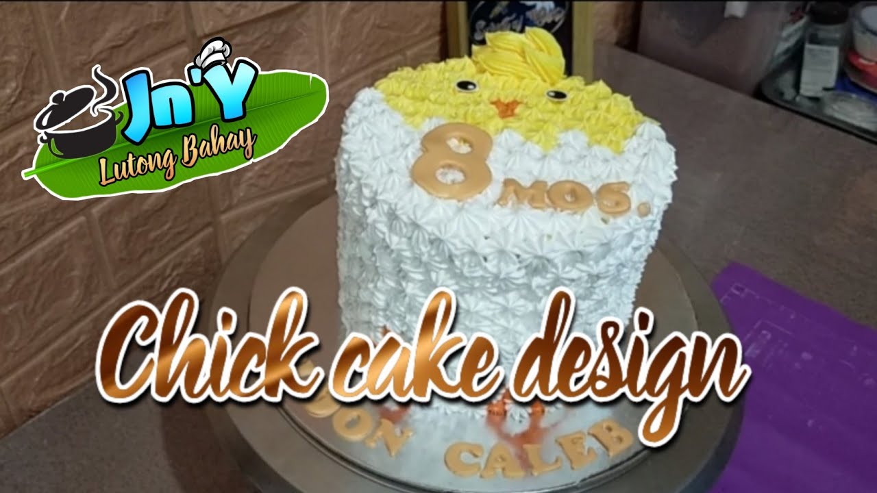 CHICK / CHICKEN CAKE DESIGN - YouTube