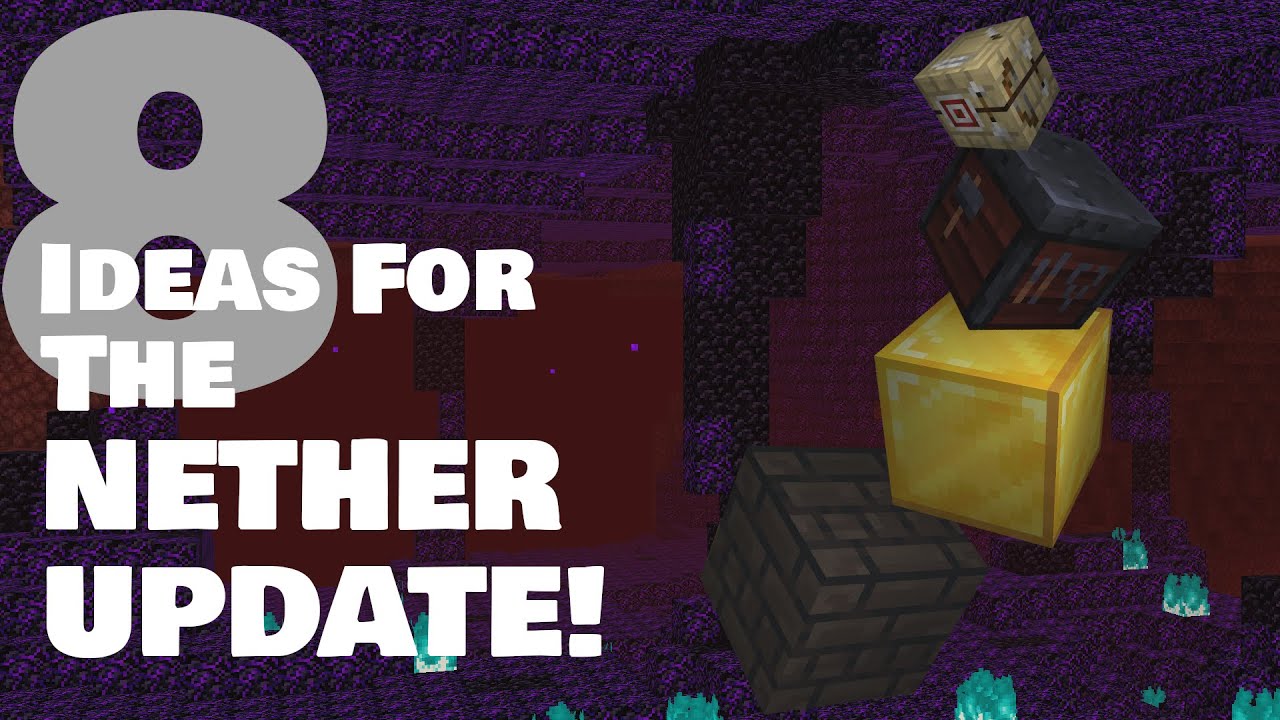 Ideas For THE NETHER UPDATE! - YouTube
